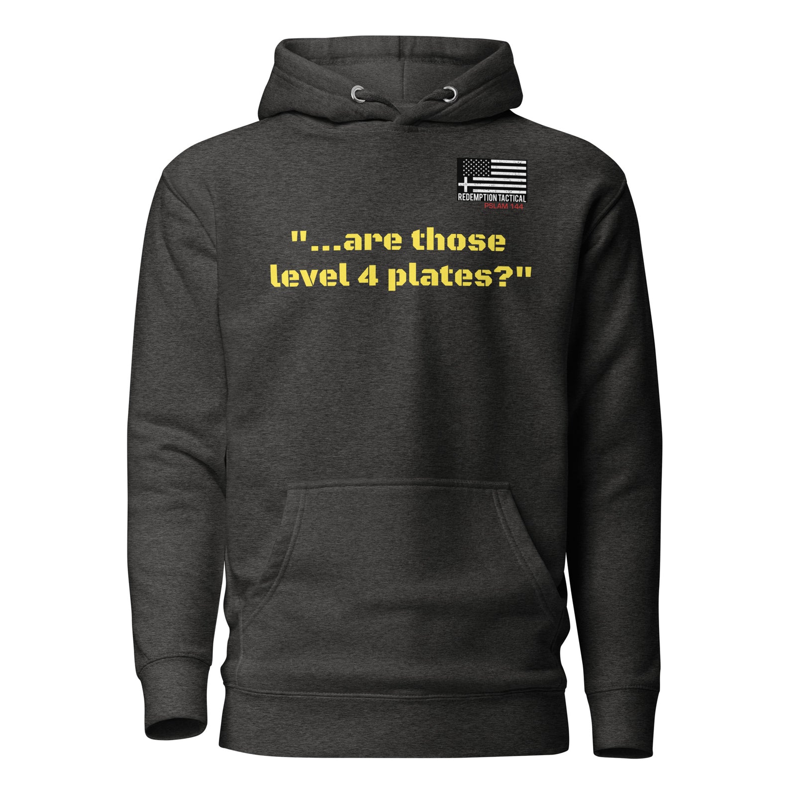 Are those Level IV plates Hoodie – Redemption Tactical